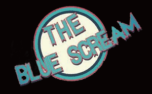 THE BLUE SCREAM / ザ・ブルー・スクリーム ページ-